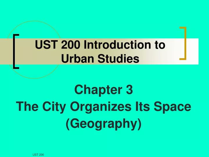 PPT - UST 200 Introduction to Urban Studies PowerPoint Presentation ...