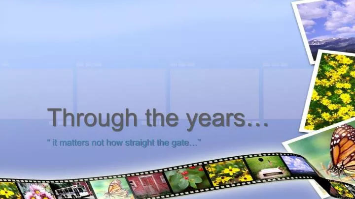 PPT - Through the years… PowerPoint Presentation, free download - ID ...
