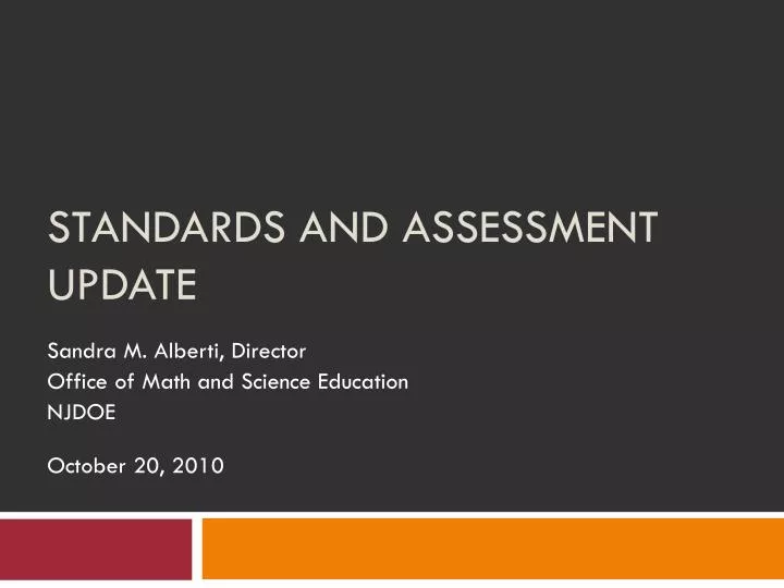 PPT - Standards and Assessment Update PowerPoint Presentation, free ...