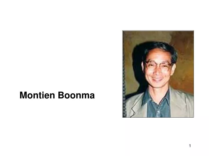 PPT - Montien Boonma PowerPoint Presentation, free download - ID:5520708