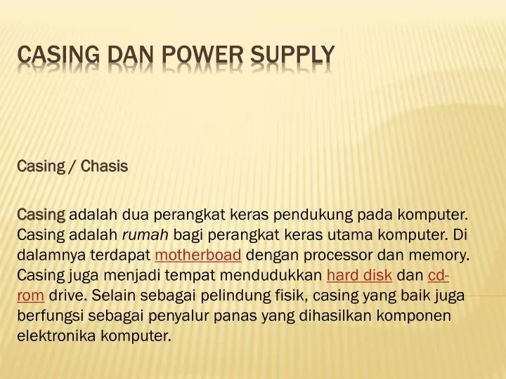 PPT - CASING DAN POWER SUPPLY PowerPoint Presentation, free download - ID:5521090