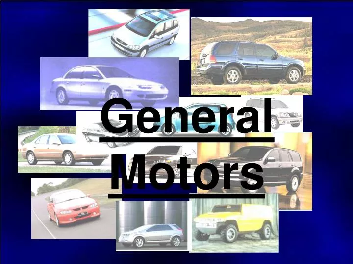 PPT - General Motors PowerPoint Presentation, free download - ID:5521294