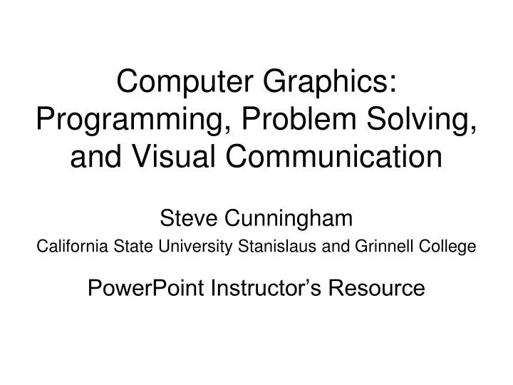 PPT - Computer Graphics: Programming, Problem Solving, and Visual ...