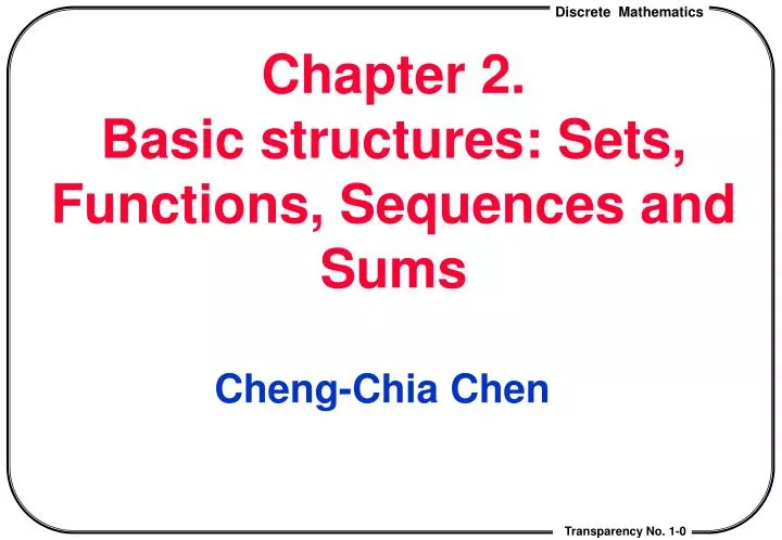 PPT - Chapter 2. Basic structures: Sets, Functions, Sequences and Sums PowerPoint Presentation ...