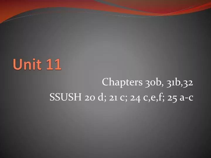 PPT - Unit 11 PowerPoint Presentation, free download - ID:5522866