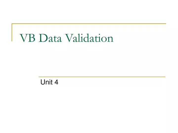 PPT - VB Data Validation PowerPoint Presentation, free download - ID:5523252