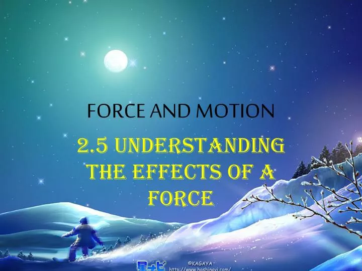 PPT - FORCE AND MOTION PowerPoint Presentation, free download - ID:5523658