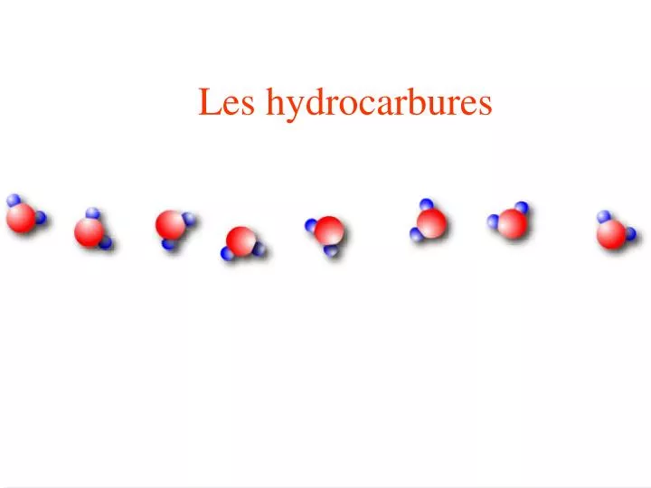PPT - Les hydrocarbures PowerPoint Presentation, free download - ID:5525829