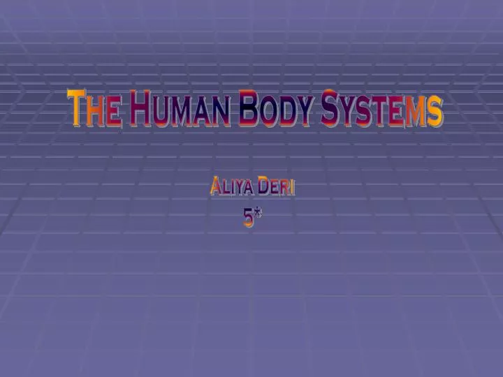 PPT - The Human Body Systems PowerPoint Presentation, free download ...
