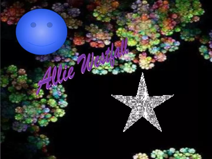 PPT - Allie Westfall PowerPoint Presentation, free download - ID:5526646