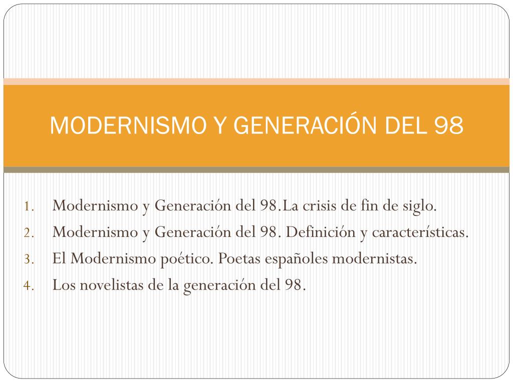 Ppt Modernismo Y GeneraciÓn Del 98 Powerpoint Presentation Free