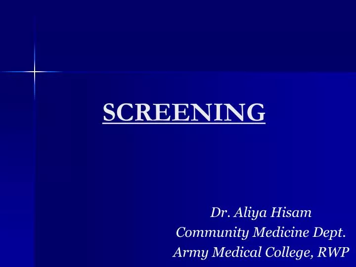 PPT - SCREENING PowerPoint Presentation, free download - ID:5527103