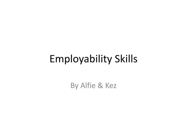 PPT - Employability Skills PowerPoint Presentation, free download - ID ...