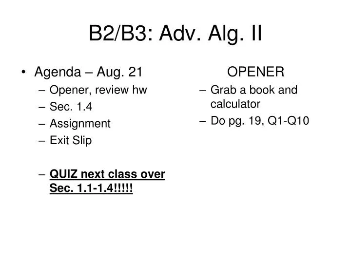 PPT - B2/B3: Adv. Alg. II PowerPoint Presentation, free download - ID ...