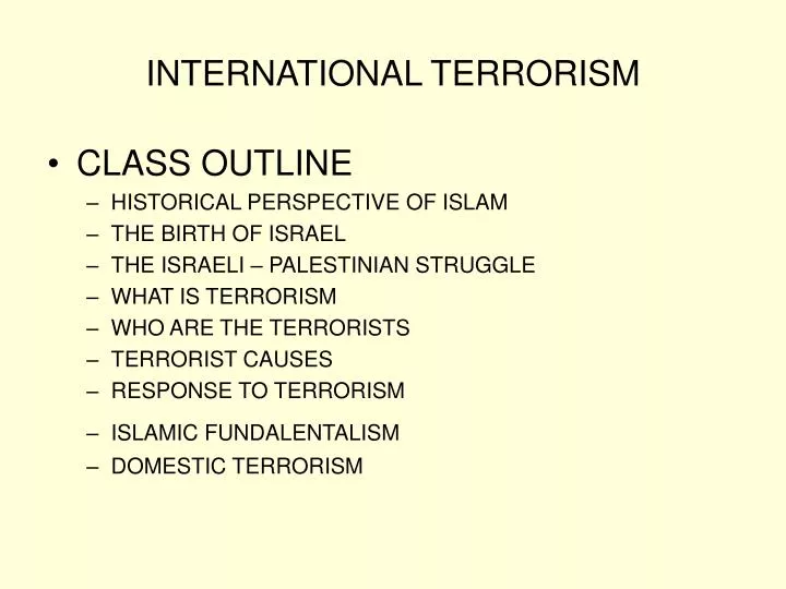 PPT - INTERNATIONAL TERRORISM PowerPoint Presentation, free download ...