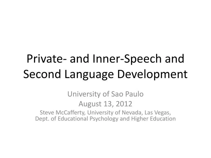 PPT - Private- and Inner-Speech and Second Language Development ...