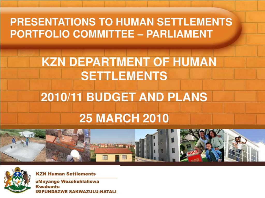 PPT - PRESENTATIONS TO HUMAN SETTLEMENTS PORTFOLIO COMMITTEE ...