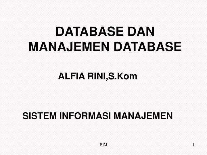 PPT - DATABASE DAN MANAJEMEN DATABASE PowerPoint Presentation, free ...
