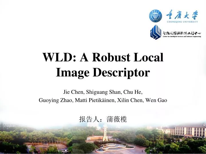 PPT - WLD: A Robust Local Image Descriptor PowerPoint Presentation ... PPT - WLD: A Robust Local Image Descriptor PowerPoint Presentation ...