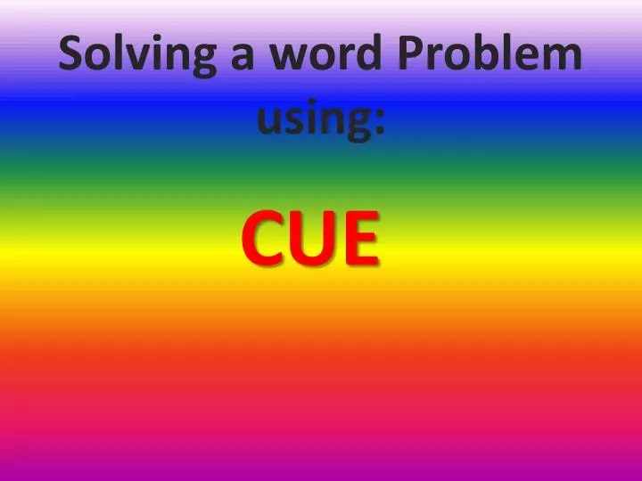 PPT - Solving a word Problem using: PowerPoint Presentation, free ...