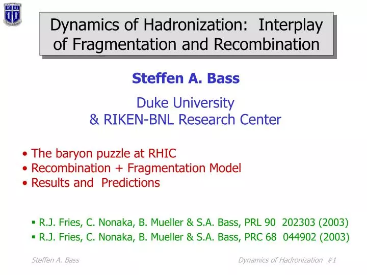 Ppt Dynamics Of Hadronization Interplay Of Fragmentation And