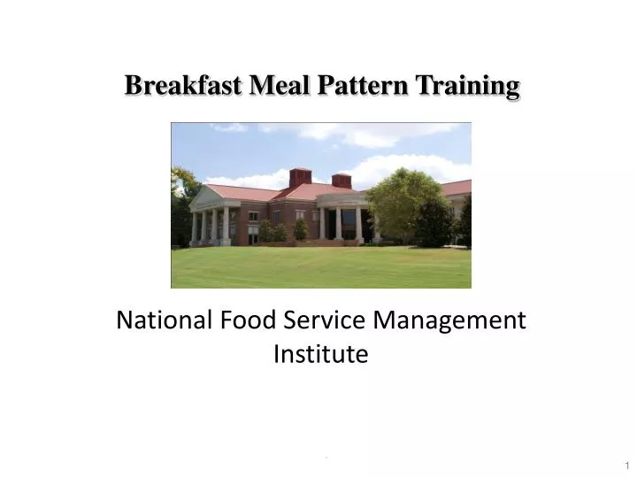 PPT - Breakfast Meal Pattern Training PowerPoint Presentation, free ...