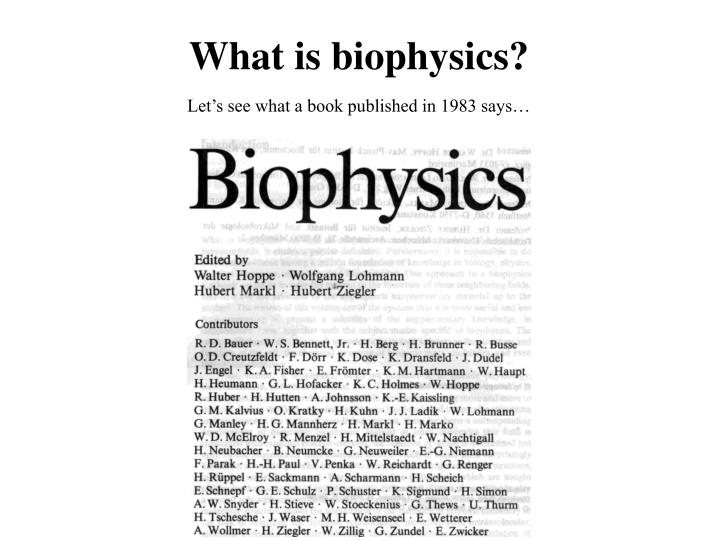 PPT - Introduction to Biophysics. I. PowerPoint Presentation - ID:5534666