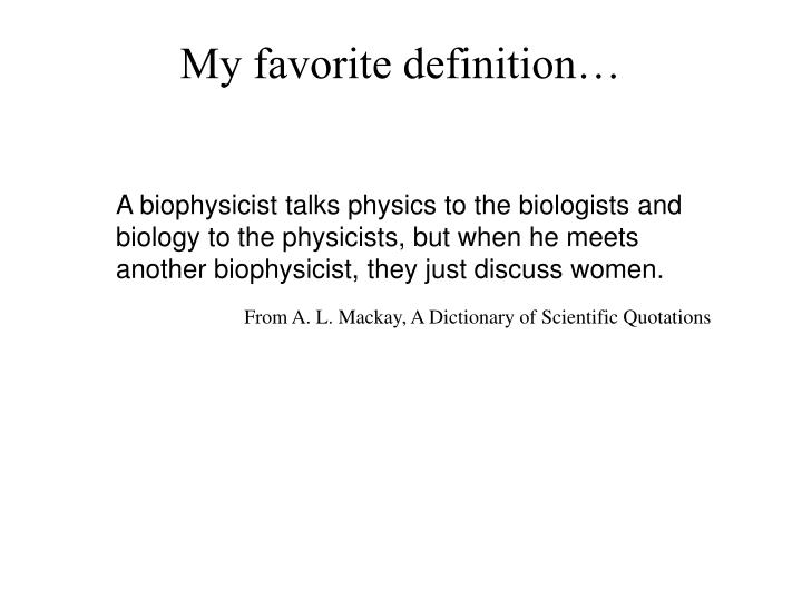 PPT - Introduction to Biophysics. I. PowerPoint Presentation - ID:5534666