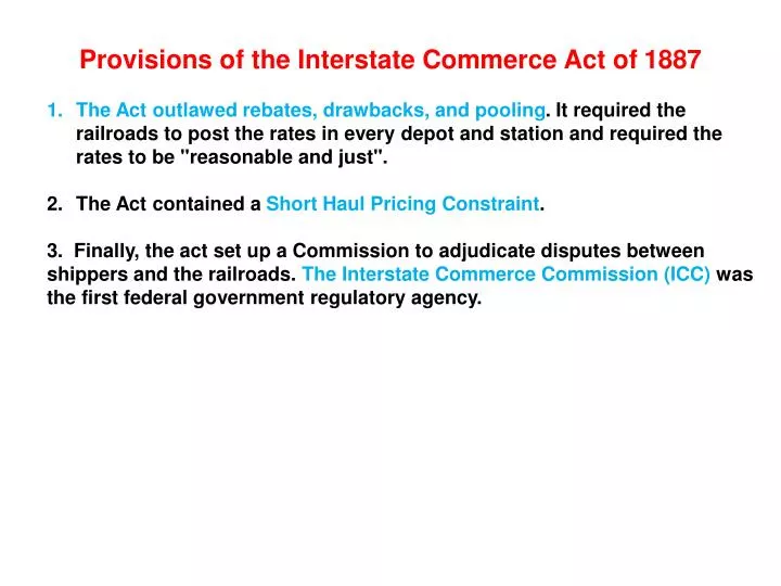 PPT - Provisions of the Interstate Commerce Act of 1887 PowerPoint ...