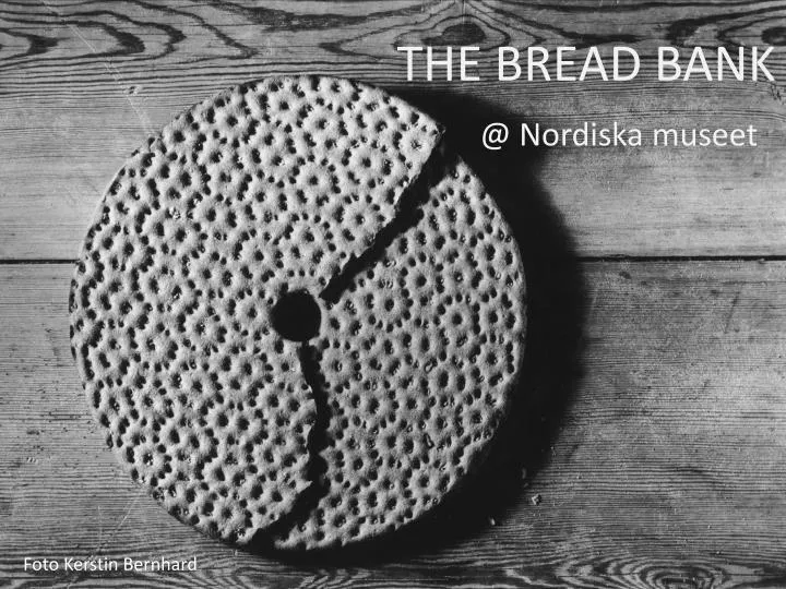 PPT - THE BREAD BANK PowerPoint Presentation, free download - ID:5535441