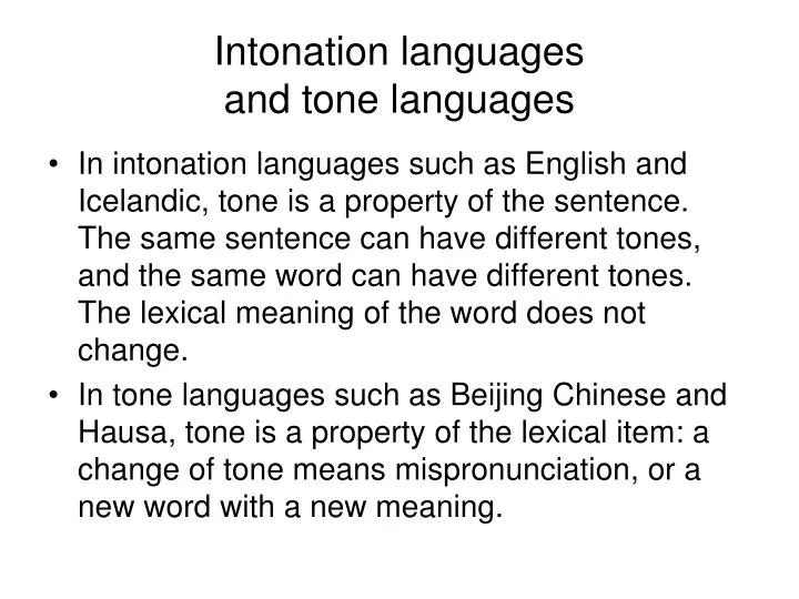 PPT - Intonation languages and tone languages PowerPoint Presentation ...