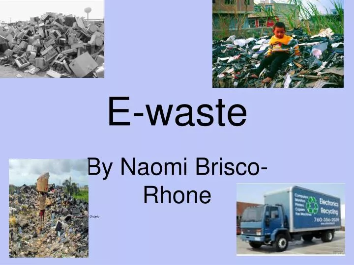 PPT - E-waste PowerPoint Presentation, free download - ID:5536444