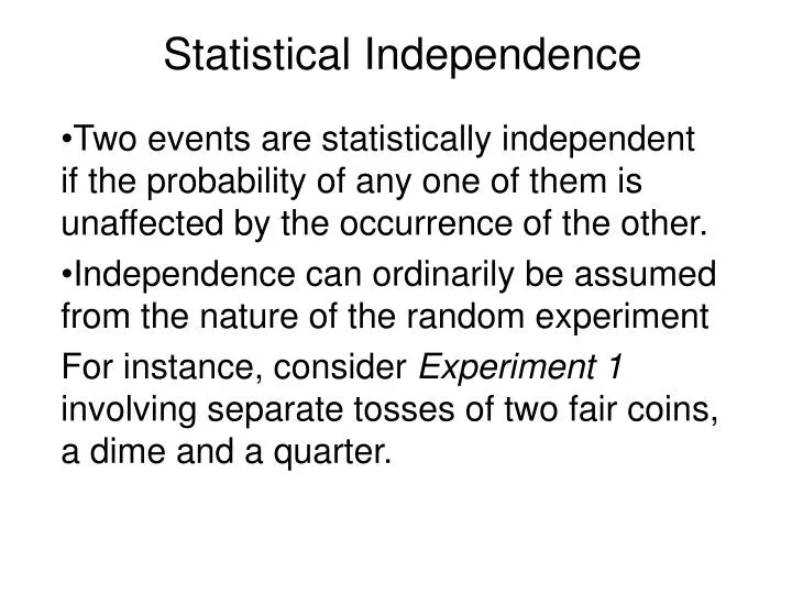 PPT - Statistical Independence PowerPoint Presentation, free download ...