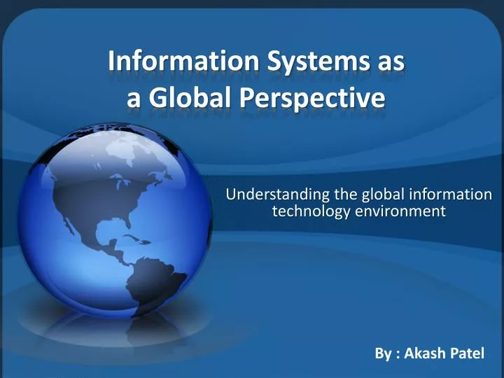 PPT - Information Systems as a Global Perspective PowerPoint ...