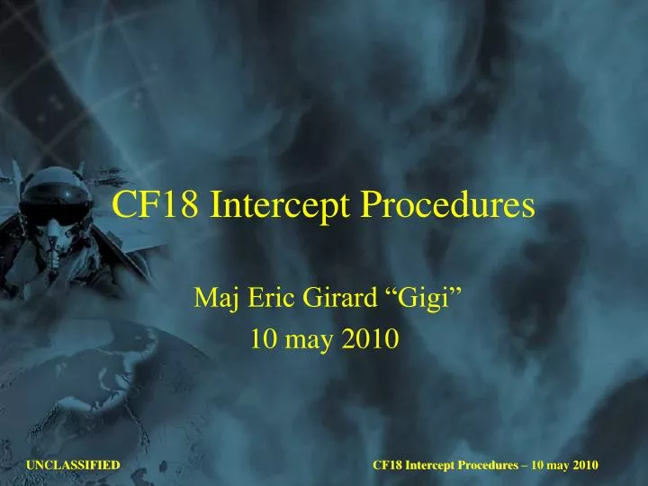 PPT - CF18 Intercept Procedures PowerPoint Presentation, free download ...
