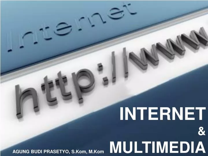 PPT - INTERNET & MULTIMEDIA PowerPoint Presentation, free download - ID ...