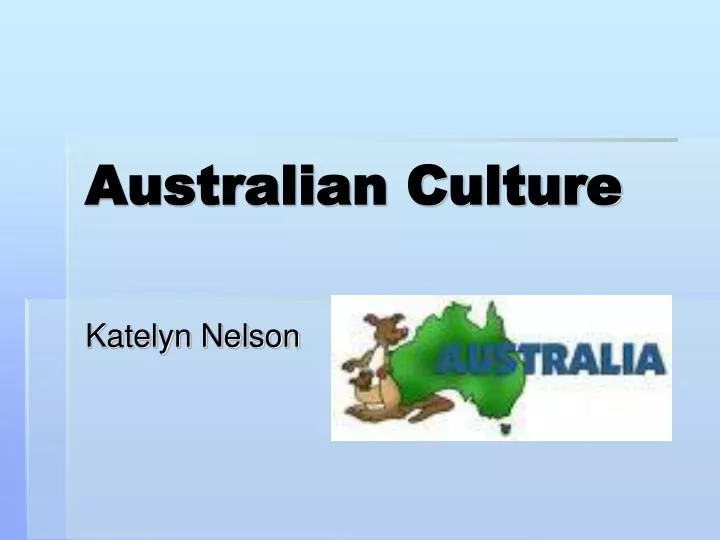 PPT - Australian Culture PowerPoint Presentation, free download - ID ...