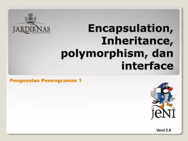 Ppt Encapsulation Inheritance Polymorphism Dan Interface Powerpoint Presentation Id5541221