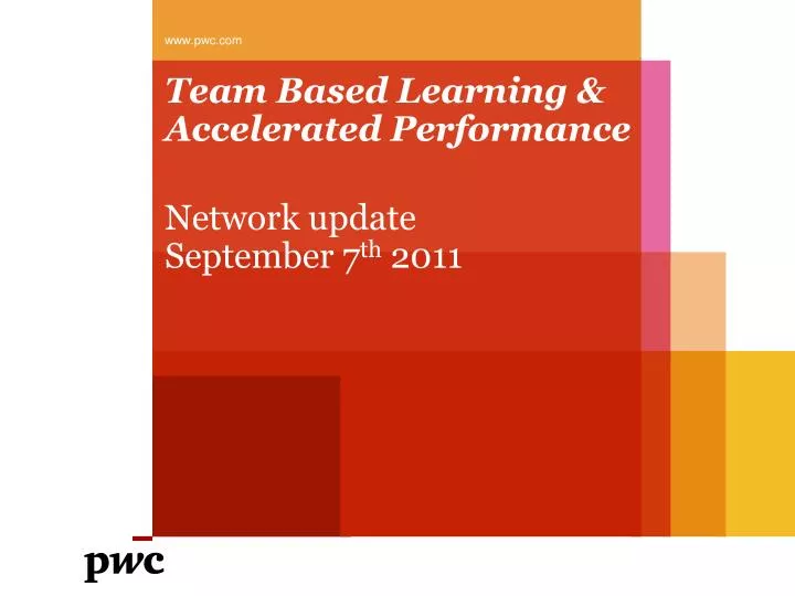 PPT - Team Based Learning & Accelerated Performance PowerPoint ...