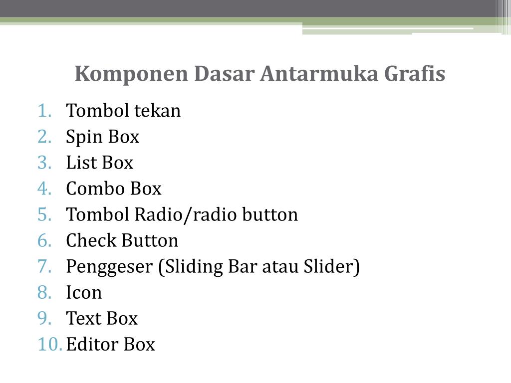 PPT - Komponen Antarmuka Grafis PowerPoint Presentation, free download ... PPT - Komponen Antarmuka Grafis PowerPoint Presentation, free download ...