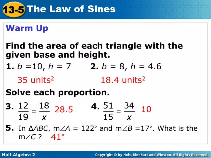 PPT - Warm Up Find the area of each triangle with the given base and ...