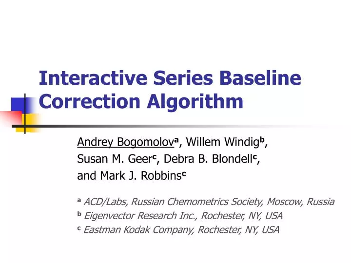 PPT - Interactive Series Baseline Correction Algorithm PowerPoint Presentation - ID:5542637