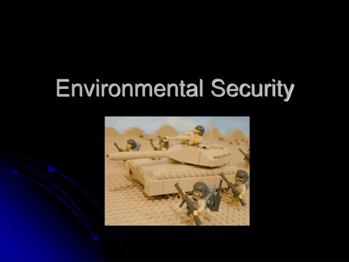 PPT - Environmental Security PowerPoint Presentation, free download ...
