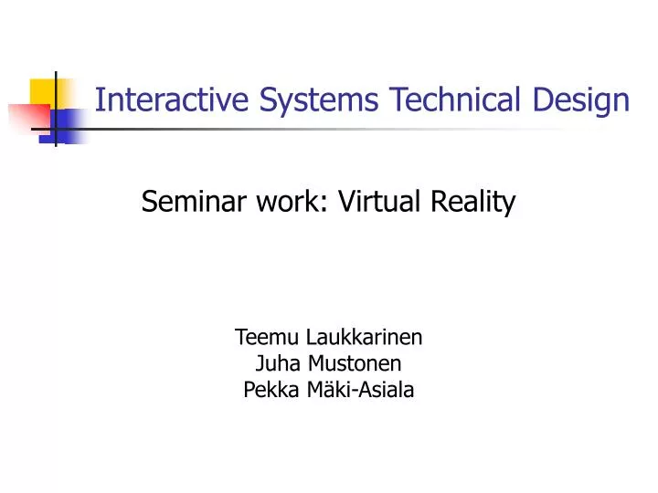 PPT - Interactive Systems Technical Design PowerPoint Presentation ...