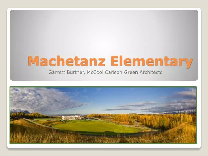 PPT - Machetanz Elementary PowerPoint Presentation, free download - ID ...