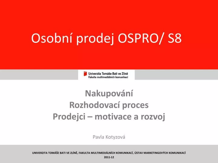 PPT - Osobní prodej OSPRO/ S8 PowerPoint Presentation, free download ...