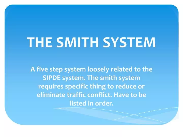 How Many Steps Does The Smith System Consist Of
