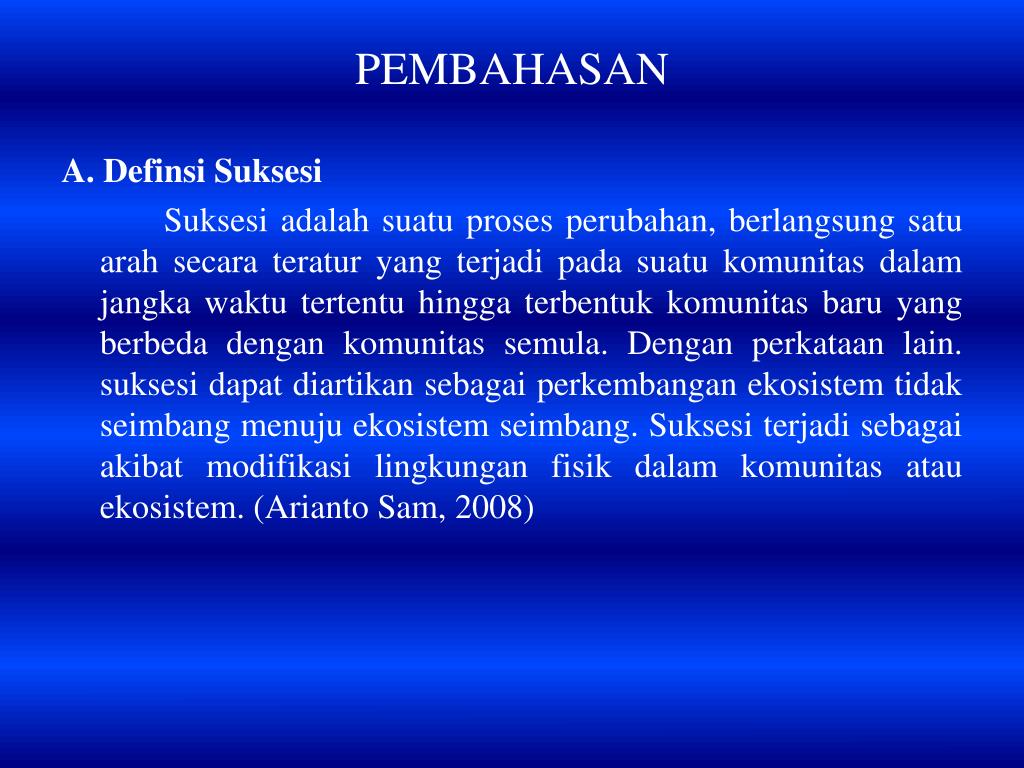 PPT - SUKSESI ( Definisi, Pendekatan Kajian, Konsep Klimaks ...