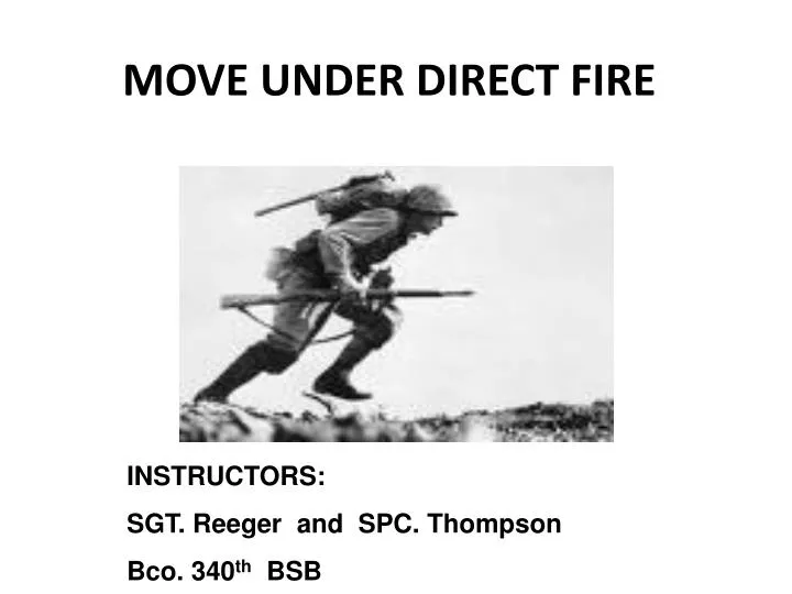 PPT - MOVE UNDER DIRECT FIRE PowerPoint Presentation, free download ...