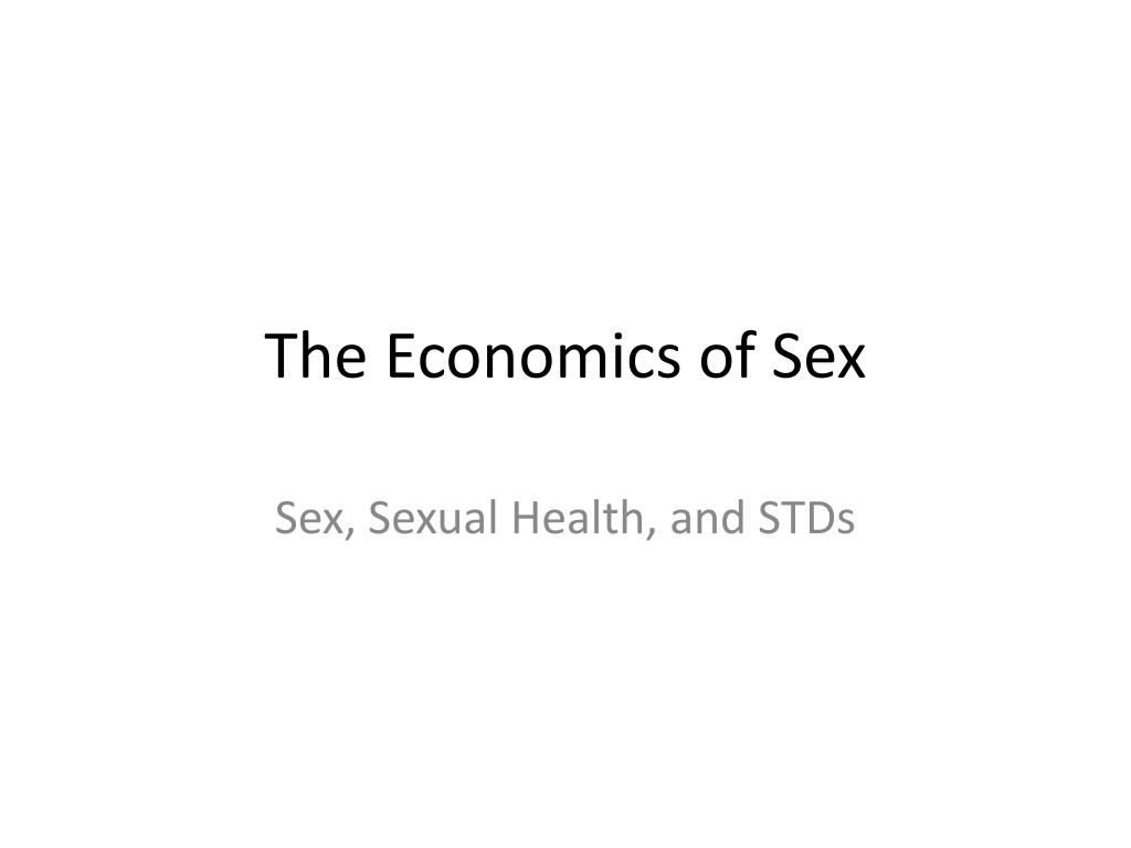 Ppt The Economics Of Sex Powerpoint Presentation Free Download Id